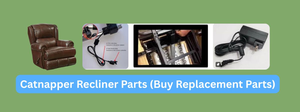 Catnapper Recliner Parts (Buy Replacement Parts) - ReclinersArt