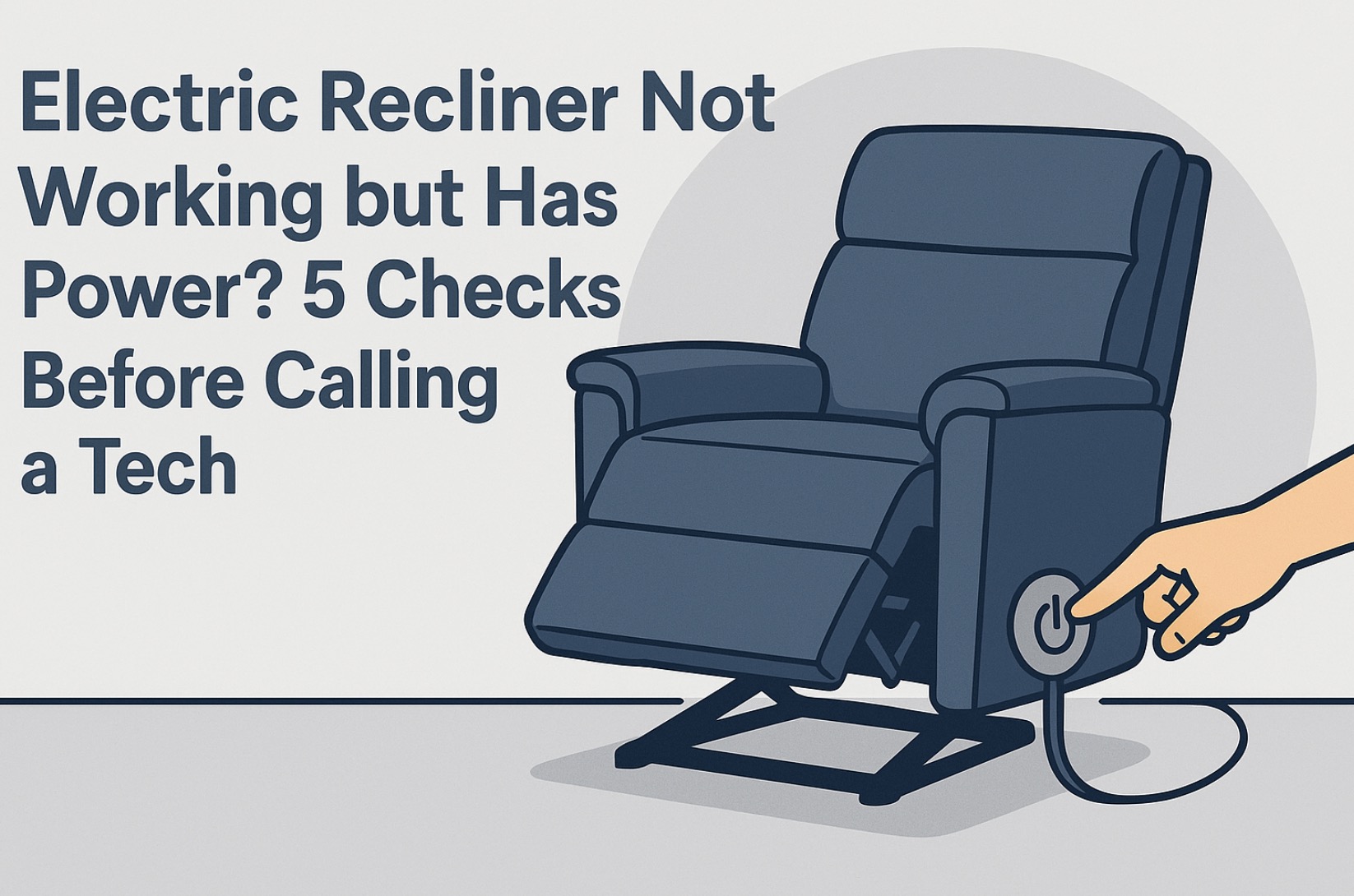 Electric Recliner Not Working but Has Power? 5 Checks Before Calling a ...
